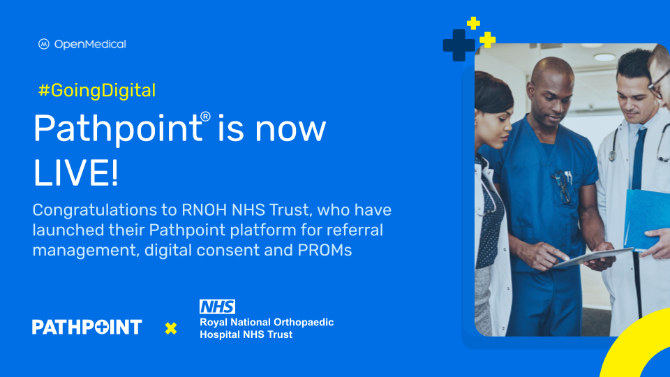 Royal National Orthopaedic Hospital launch Pathpoint platform | UK Healthcare News